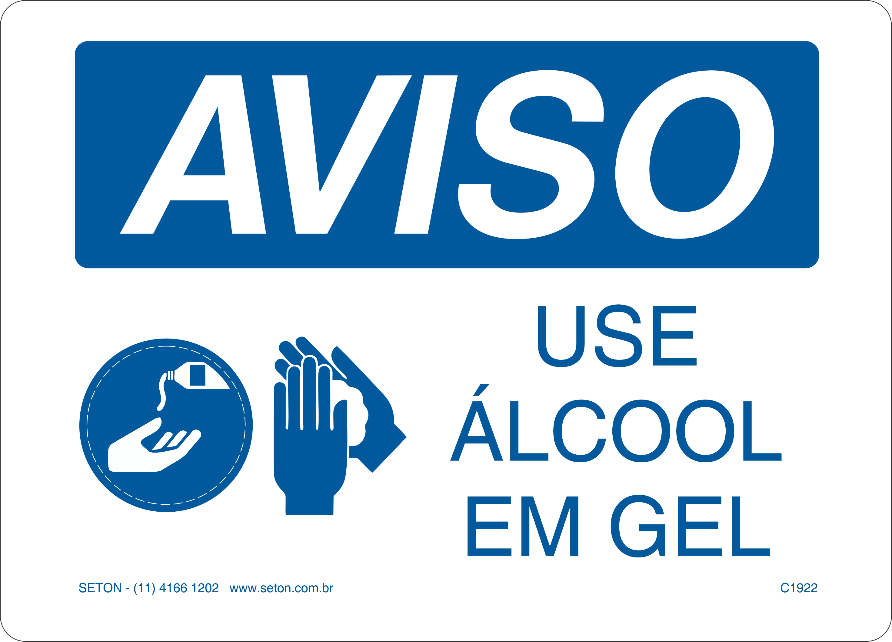 Placa De Aviso Use Álcool Em Gel Placas De Aviso Placas De Sinalização Sinalização E